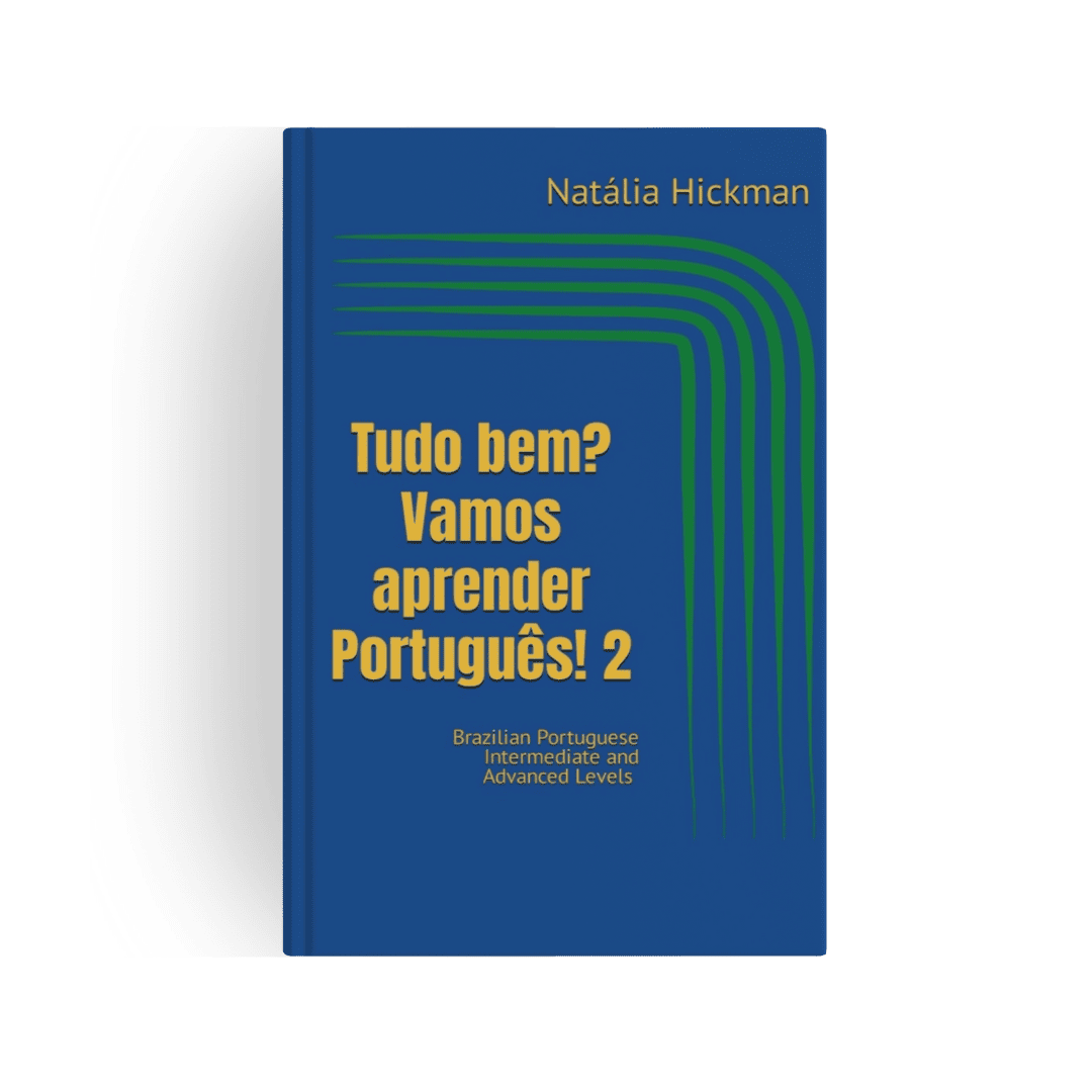 Tudo bem? Vamos aprender Português! 2: Brazilian Portuguese ...